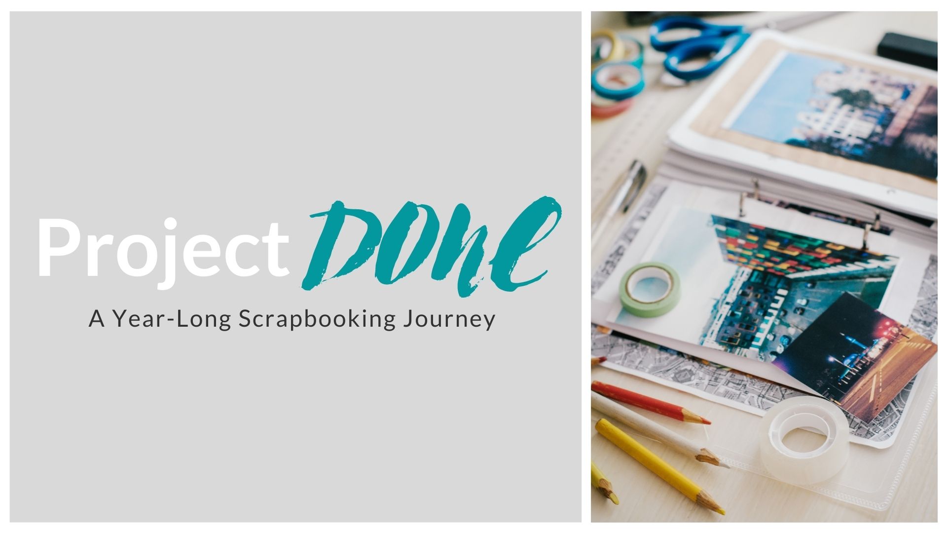 Coming January 2021! New Class…Project DONE: A Year-Long Scrapbooking ...