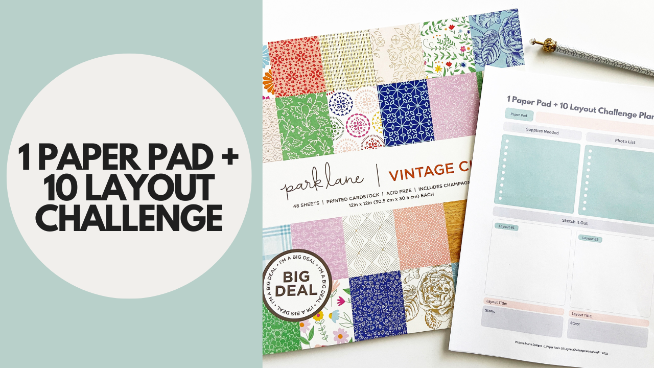Let’s Get Ready! 1 Paper Pad + 10 Layout Challenge Prep & FREE Planner PDF!