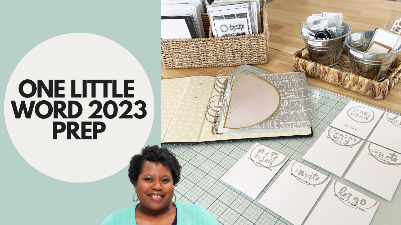 NEW! Sharing My One Little Word Project: Prep and Album Setup