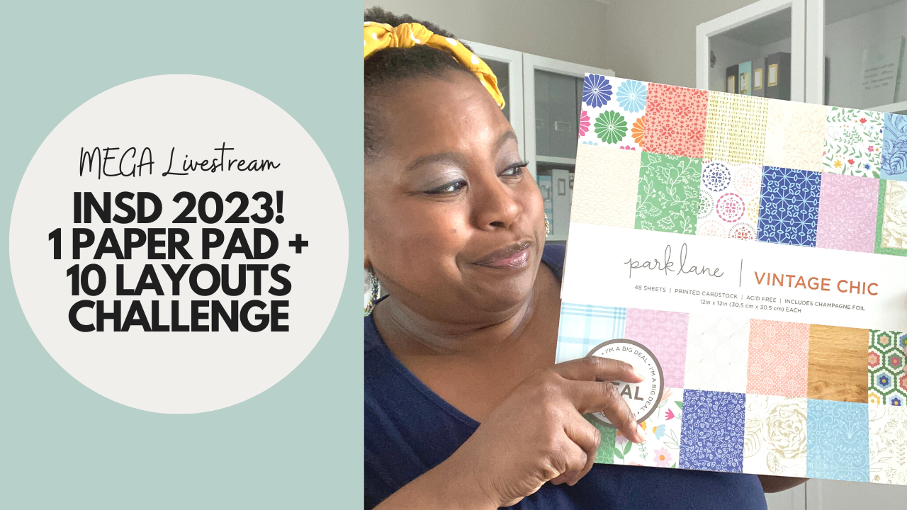 2023 International Scrapbook Day – 1 Paper Pad + 10 Layout Challenge ...
